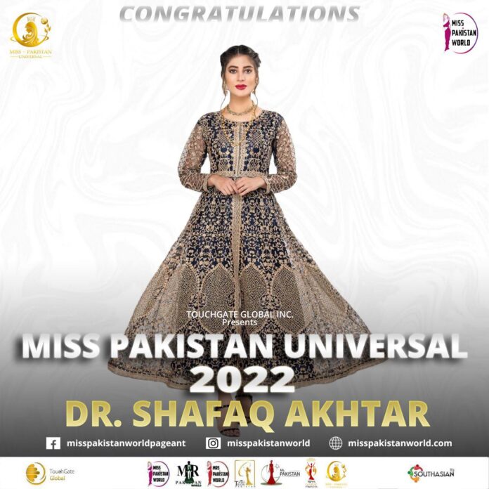 Dr. Shafaq Akhtar – Miss Pakistan Universal 2022 | MISS PAKISTAN WORLD